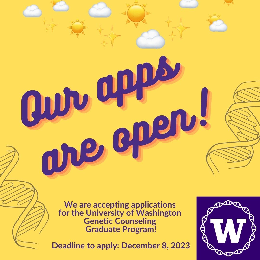 Our application is open! | UW Genetic Counseling Graduate Program